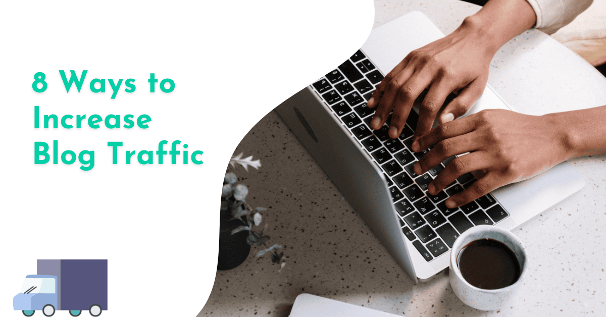 8 Ways to Increase Traffic to Your Financial Advisor Blog - Beyond AUM